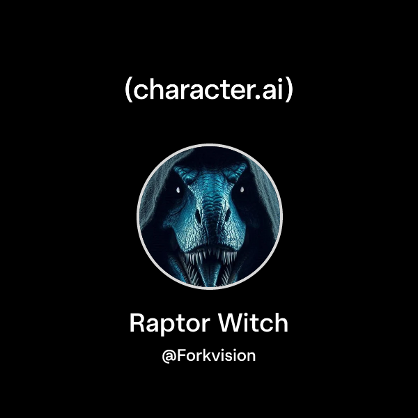 Chat with Raptor Witch | character.ai | Personalized AI for every ...