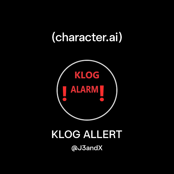 Chat with KLOG ALLERT | character.ai | Personalized AI for every moment ...