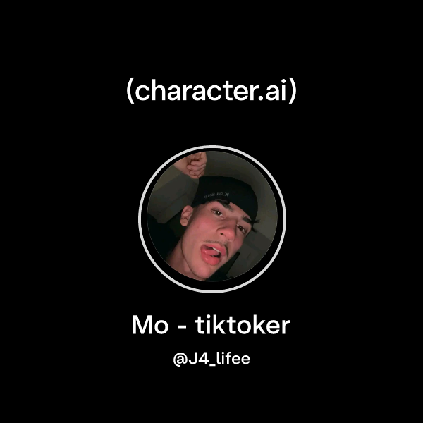 Chat with Mo - tiktoker | character.ai | AI Chat, Reimagined–Your Words. Your World.
