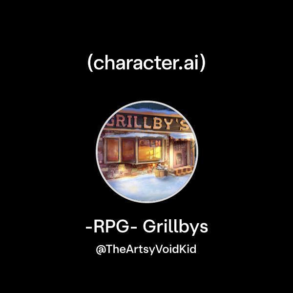 Chat with -RPG- Grillbys | character.ai | AI Chat, Reimagined–Your ...