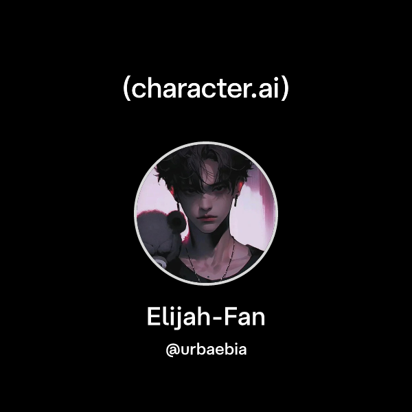Chat with Elijah-Fan | character.ai | Personalized AI for every moment of your day