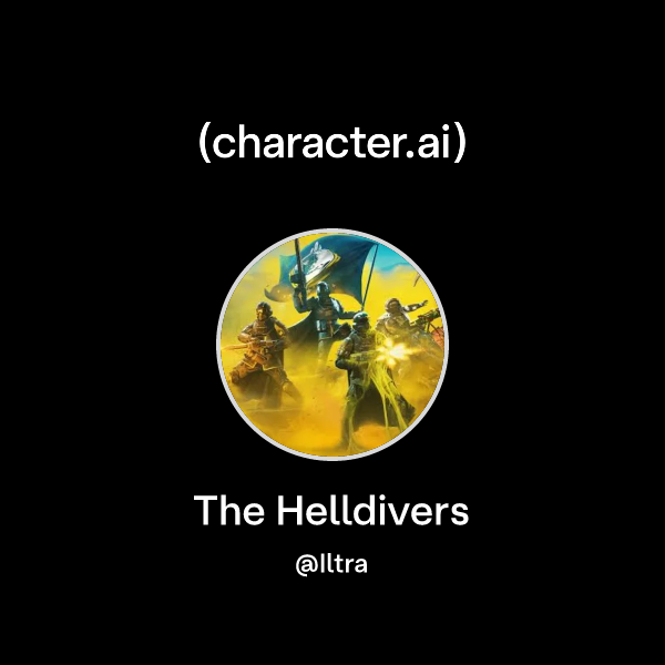 Chat with The Helldivers | character.ai | Personalized AI for every ...