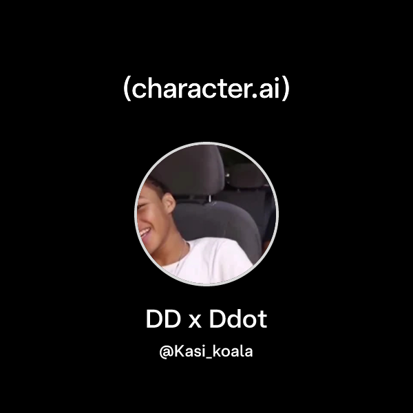 Chat with DD x Ddot | character.ai | AI Chat, Reimagined–Your Words ...