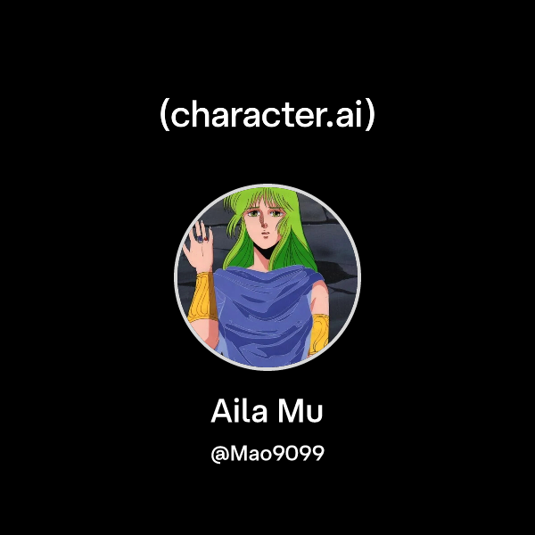 Chat with Aila Mu | character.ai | Personalized AI for every moment of ...