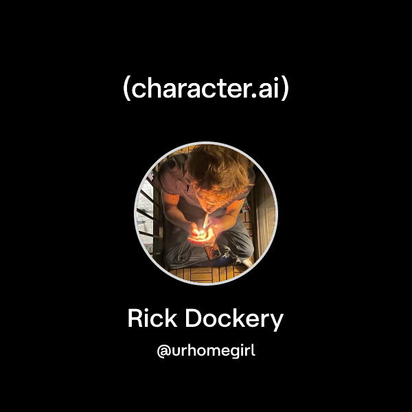 Chat with Rick Dockery | character.ai | Personalized AI for every ...