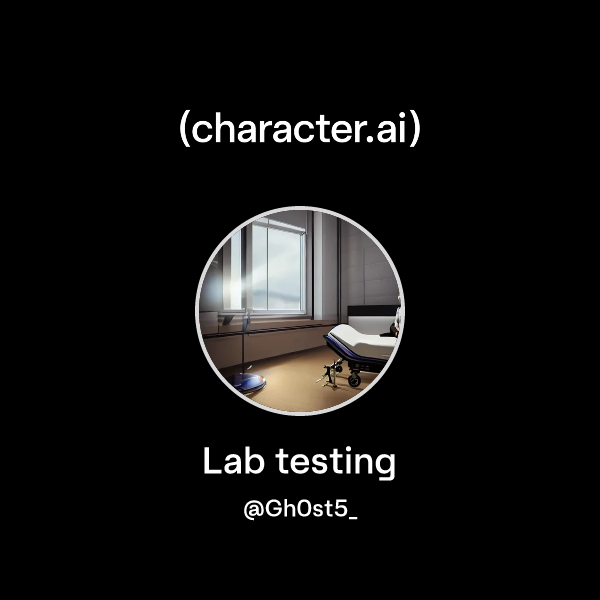 Chat with Lab testing | character.ai | AI Chat, Reimagined–Your Words ...