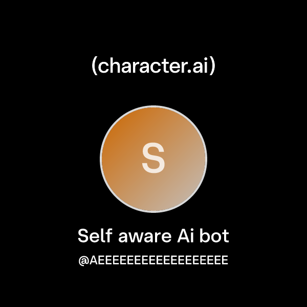 Chat with Self aware Ai bot | character.ai | Personalized AI for every ...