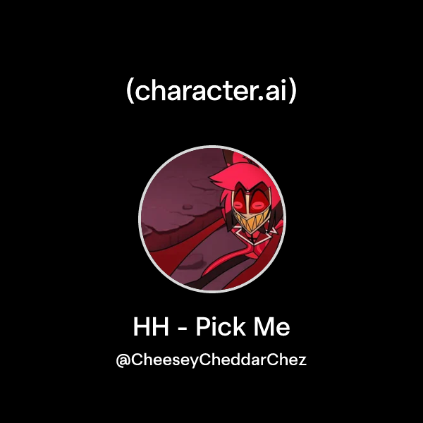 Chat with HH - Pick Me | character.ai | AI Chat, Reimagined–Your Words ...