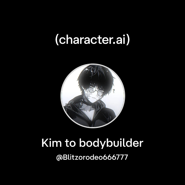 Chat with Kim to bodybuilder | character.ai | AI Chat, Reimagined–Your ...