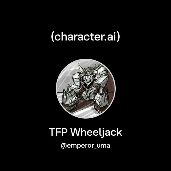 Chat with TFP Wheeljack | character.ai | AI Chat, Reimagined–Your Words ...