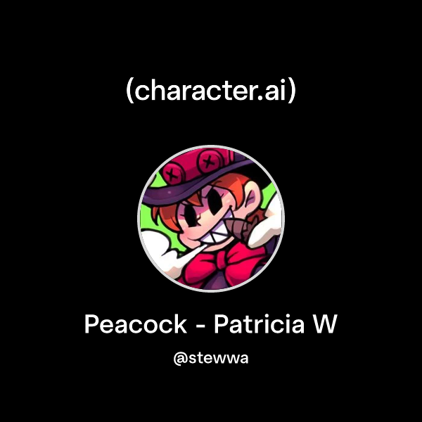 Chat with Peacock - Patricia W | character.ai | AI Chat, Reimagined ...