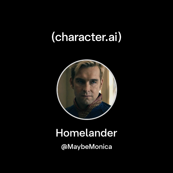 Chat with Homelander | character.ai | AI Chat, Reimagined–Your Words ...