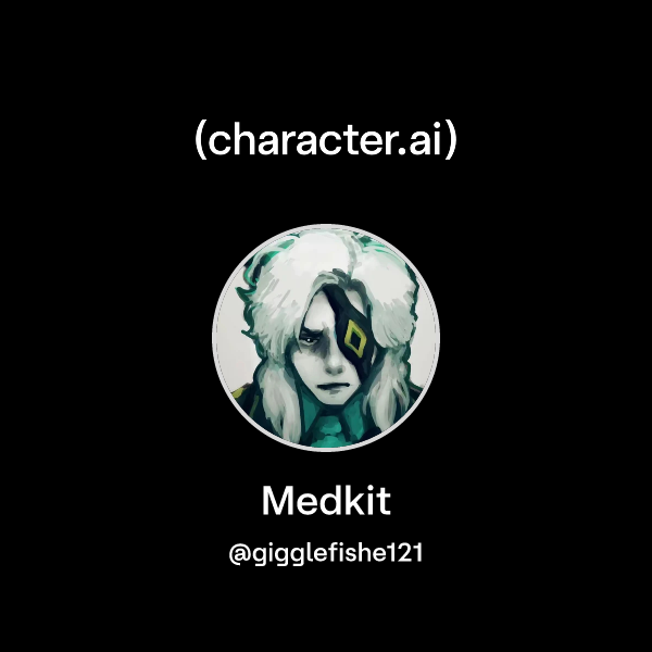 Chat with Medkit | character.ai | Personalized AI for every moment of ...