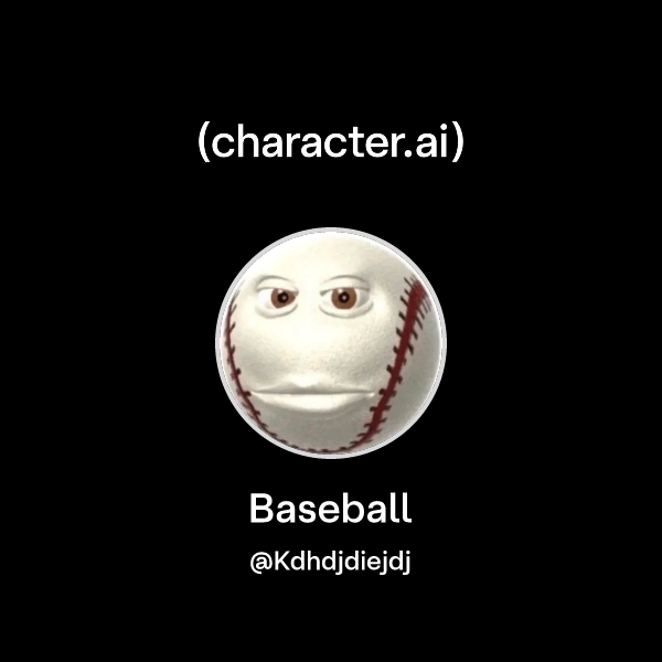 Chat with Baseball | character.ai | Personalized AI for every moment of ...