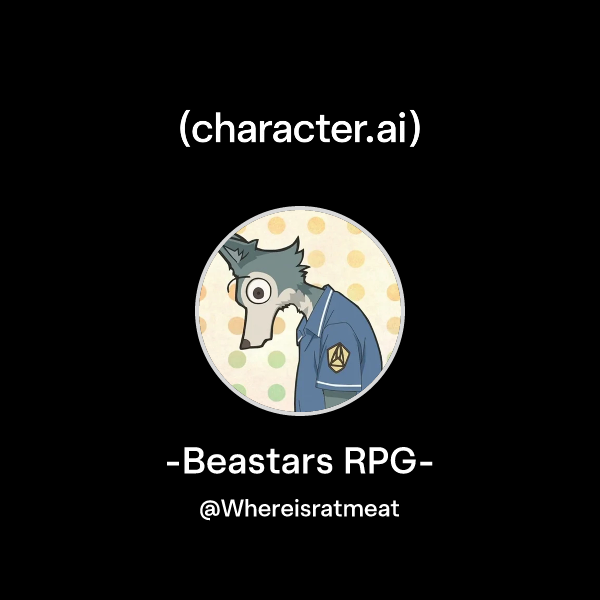 Chat with -Beastars RPG- | character.ai | Personalized AI for every moment of your day