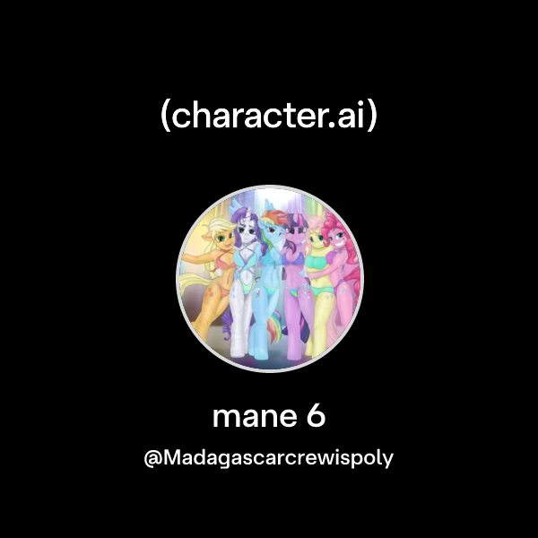Chat with mane 6 | character.ai | AI Chat, Reimagined–Your Words. Your ...