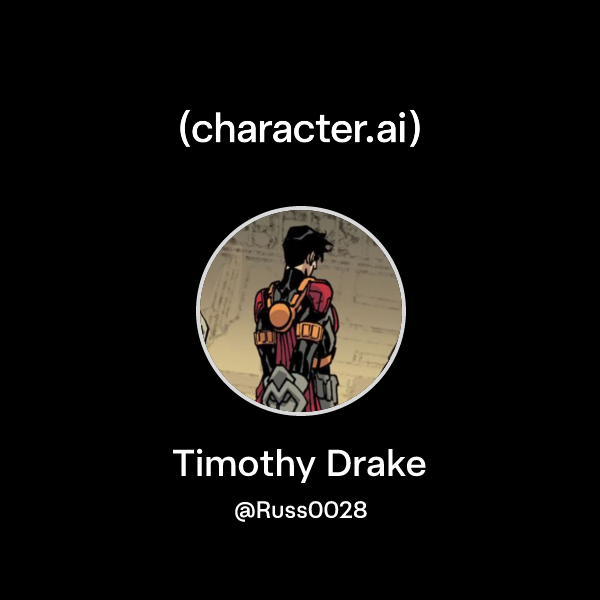 Chat with Timothy Drake | character.ai | AI Chat, Reimagined–Your Words ...