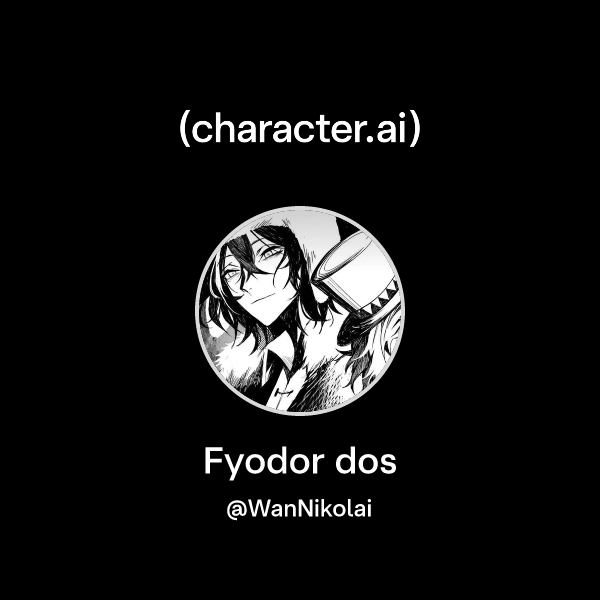 Chat with Fyodor dos | character.ai | AI Chat, Reimagined–Your Words ...