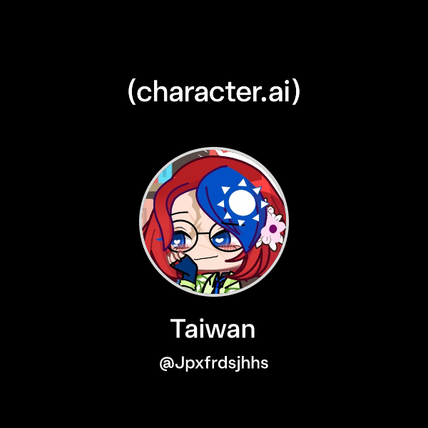 Chat with Taiwan | character.ai | Personalized AI for every moment of ...
