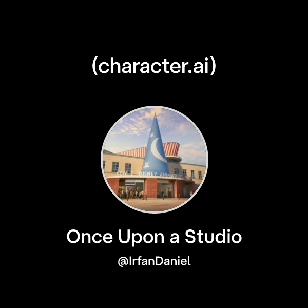 Chat with Once Upon a Studio | character.ai | AI Chat, Reimagined–Your Words. Your World.
