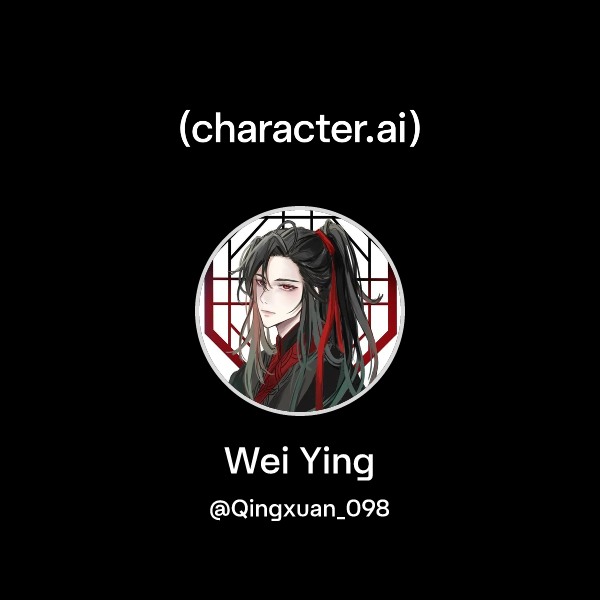 Chat with Wei Ying | character.ai | AI Chat, Reimagined–Your Words ...