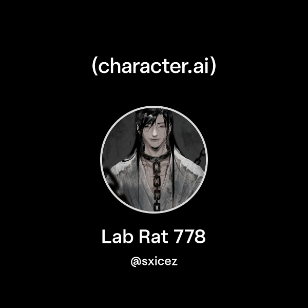 Chat with Lab Rat 778 | character.ai | AI Chat, Reimagined–Your Words ...