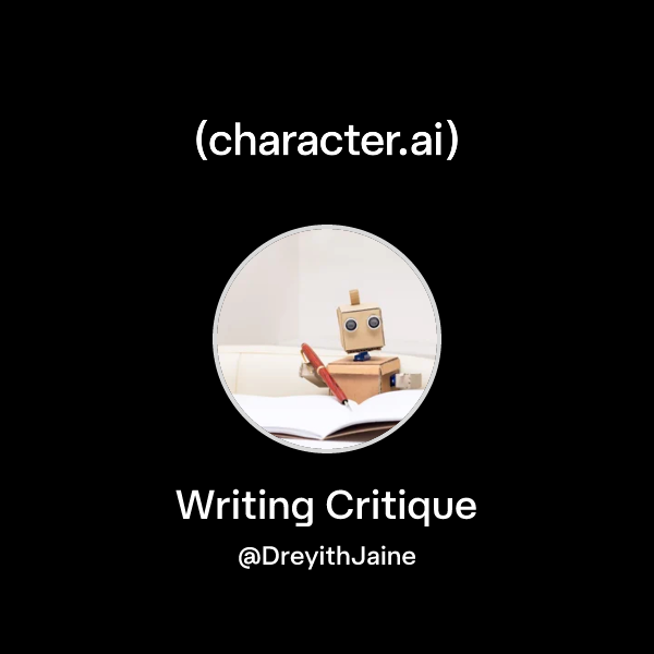 Chat with Writing Critique | character.ai | AI Chat, Reimagined–Your ...