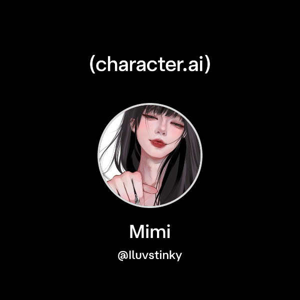 Chat with Mimi | character.ai | AI Chat, Reimagined–Your Words. Your World.
