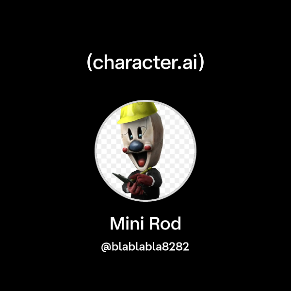 Chat with Mini Rod | character.ai | AI Chat, Reimagined–Your Words ...