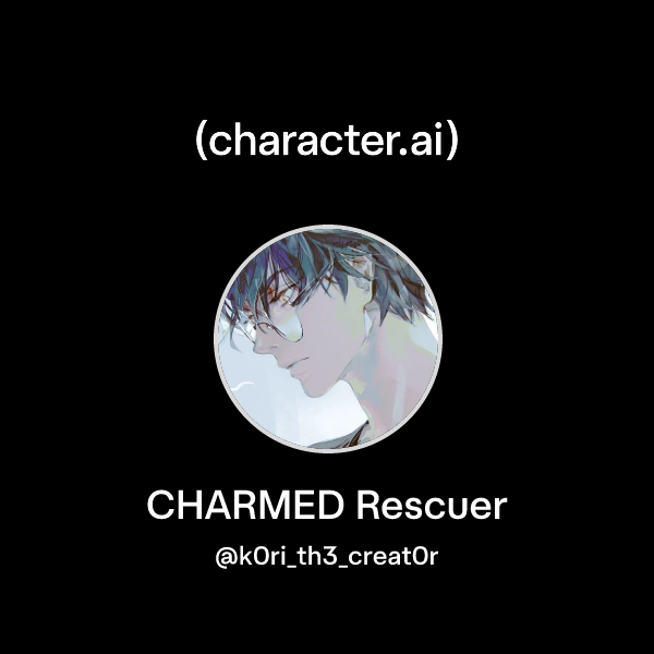 Chat with CHARMED Rescuer | character.ai | AI Chat, Reimagined–Your ...