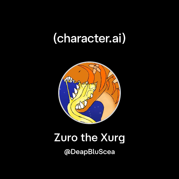 Chat with Zuro the Xurg | character.ai | AI Chat, Reimagined–Your Words ...