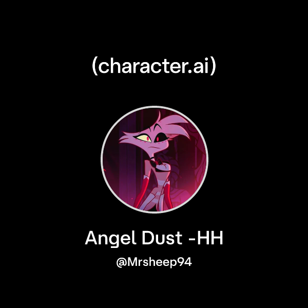 Chat with Angel Dust -HH | character.ai | AI Chat, Reimagined–Your ...