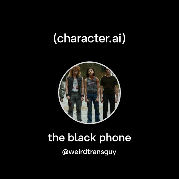 Chat with the black phone | character.ai | AI Chat, Reimagined–Your ...