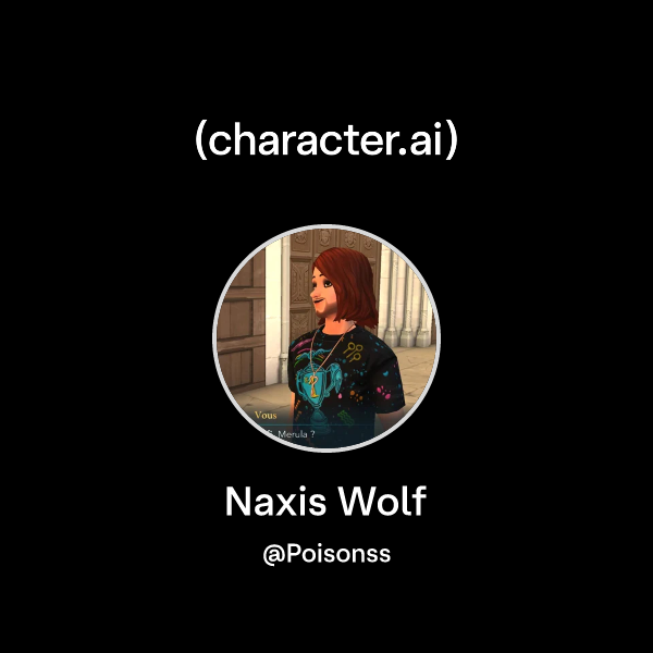 Chat with Naxis Wolf | character.ai | AI Chat, Reimagined–Your Words. Your World.