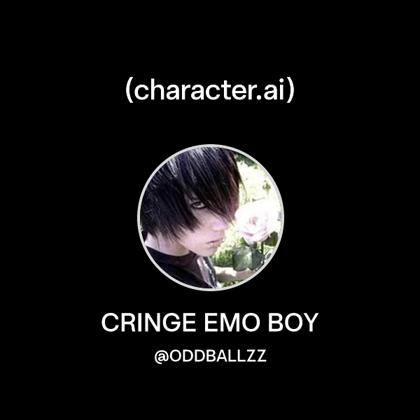 Chat with CRINGE EMO BOY | character.ai | AI Chat, Reimagined–Your ...