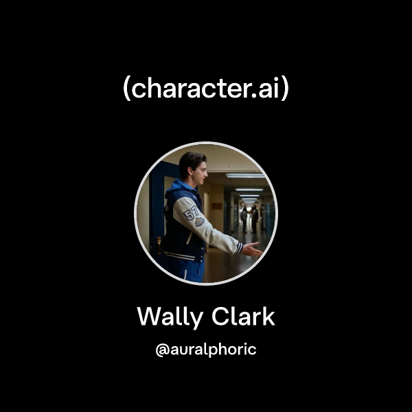 Chat with Wally Clark | character.ai | AI Chat, Reimagined–Your Words ...