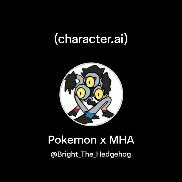 Chat with Pokemon x MHA | character.ai | Personalized AI for every ...