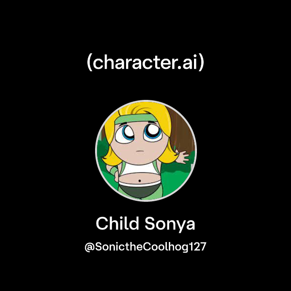 Chat with Child Sonya | character.ai | Personalized AI for every moment ...