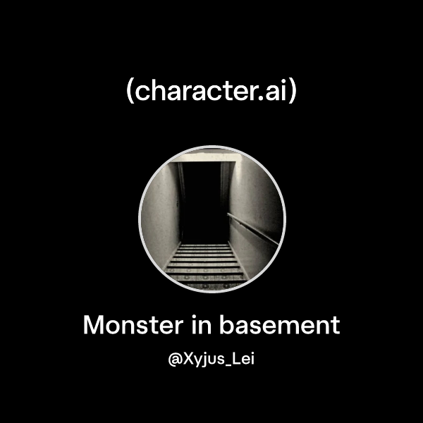 Chat with Monster in basement | character.ai | AI Chat, Reimagined–Your ...