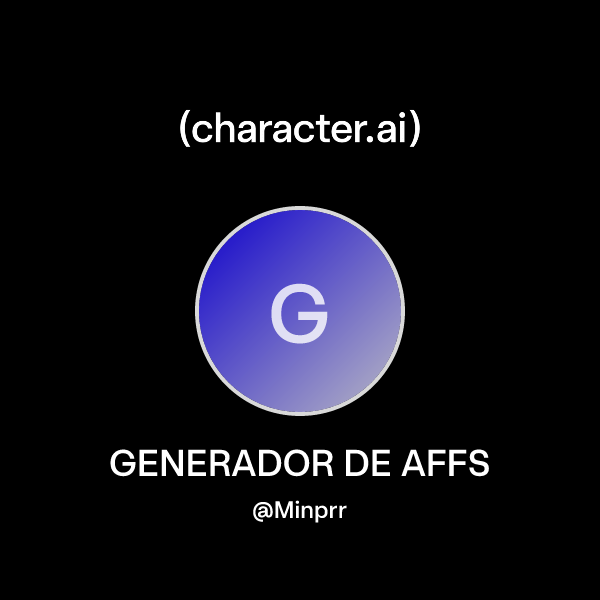 Chat with GENERADOR DE AFFS | character.ai | AI Chat, Reimagined–Your ...