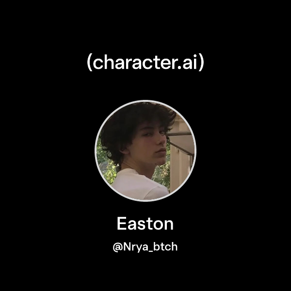 Chat with Easton | character.ai | AI Chat, Reimagined–Your Words. Your ...