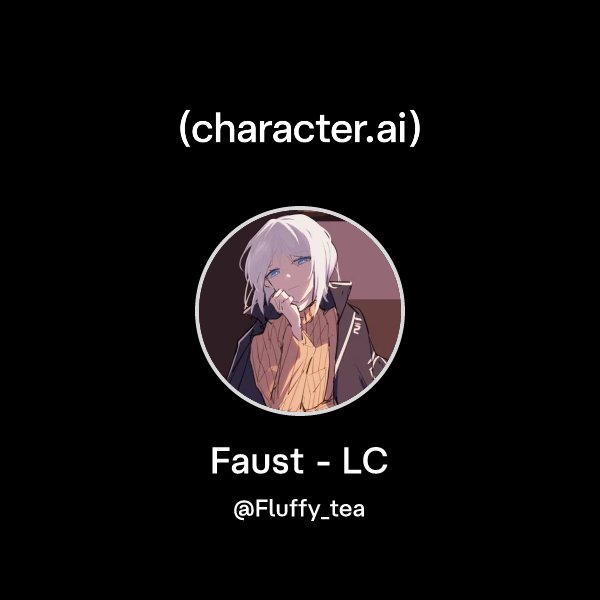 Chat with Faust - LC | character.ai | AI Chat, Reimagined–Your Words ...