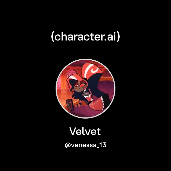 Chat with Velvet | character.ai | Personalized AI for every moment of ...