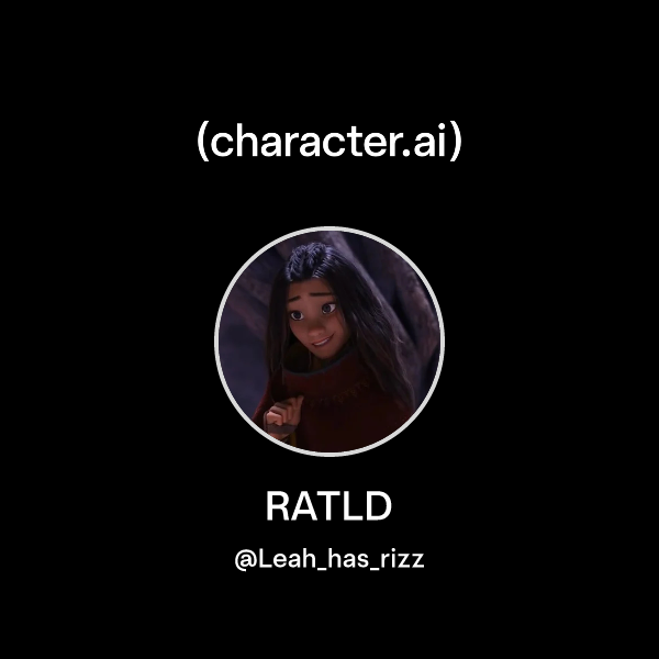 Chat with RATLD | character.ai | AI Chat, Reimagined–Your Words. Your ...