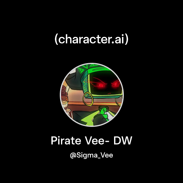 Chat with Pirate Vee- DW | character.ai | AI Chat, Reimagined–Your ...