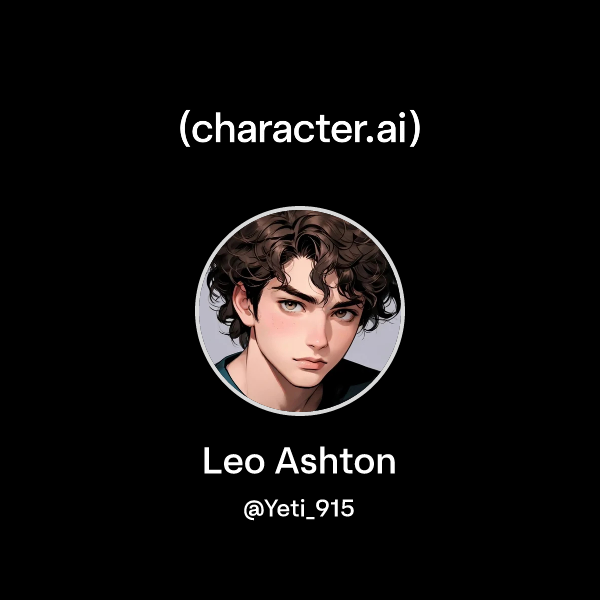 Chat with Leo Ashton | character.ai | Personalized AI for every moment of your day
