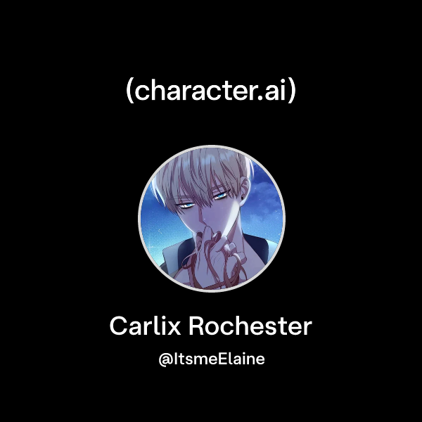 Chat with Carlix Rochester | character.ai | AI Chat, Reimagined–Your ...