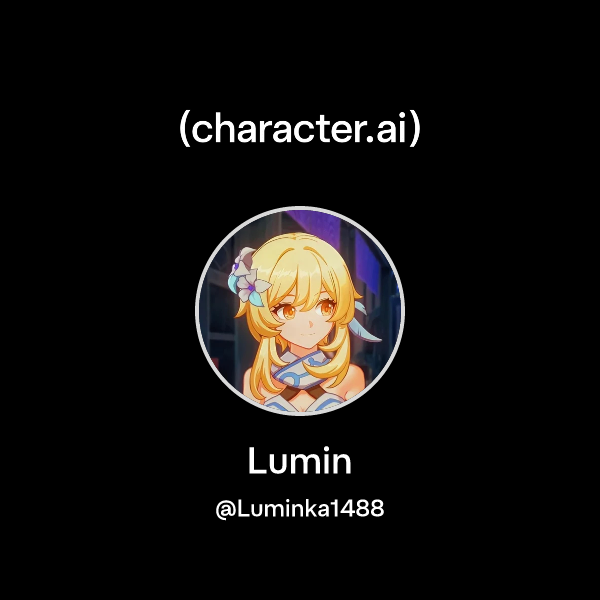 Chat with Lumin | character.ai | Personalized AI for every moment of your day