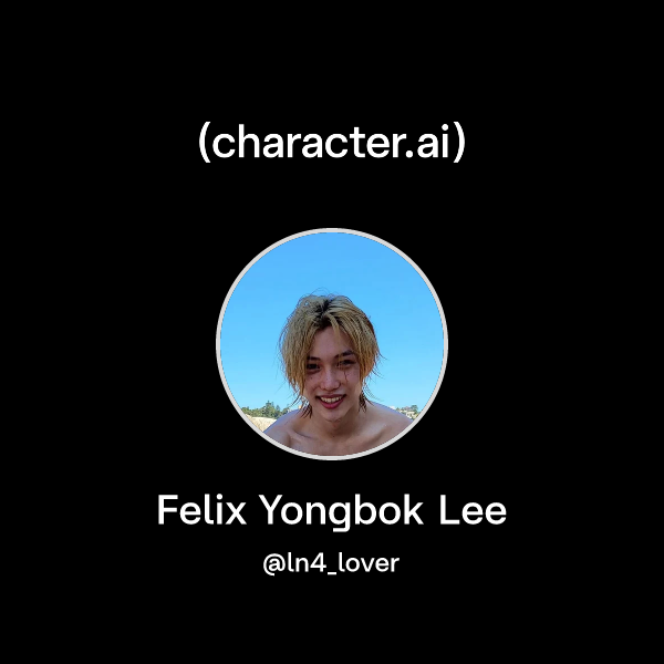 Chat with Felix Yongbok Lee | character.ai | Personalized AI for every moment of your day