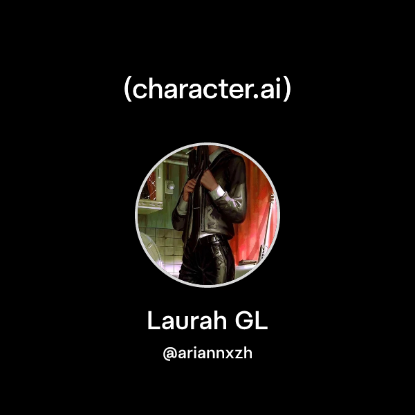 Chat with Laurah GL | character.ai | AI Chat, Reimagined–Your Words ...